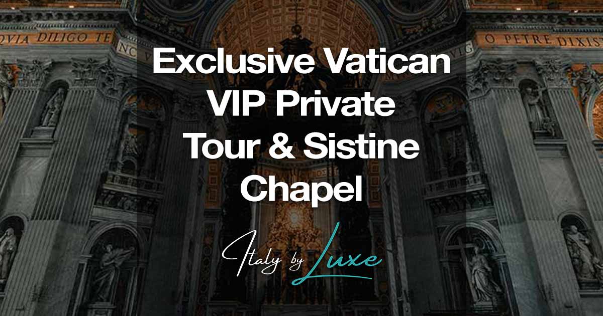 Exclusive VIP Tour of Vatican & Sistine Chapel | Private Vatican Experience